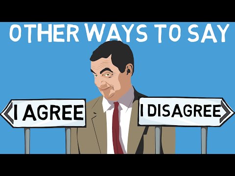 Other ways to say I AGREE and I DISAGREE