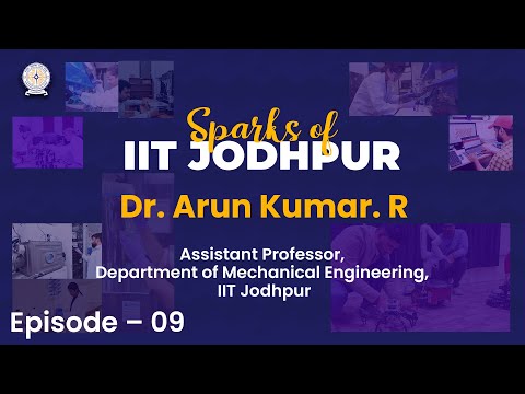 Sparks of IIT Jodhpur I Dr. Arun Kumar.R I Unlocking Hypersonic Innovation