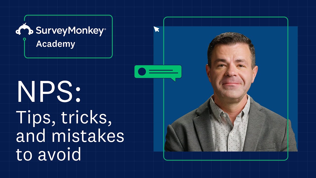 What is Net Promoter Score (NPS)? Top tips and common mistakes. | SurveyMonkey Academy