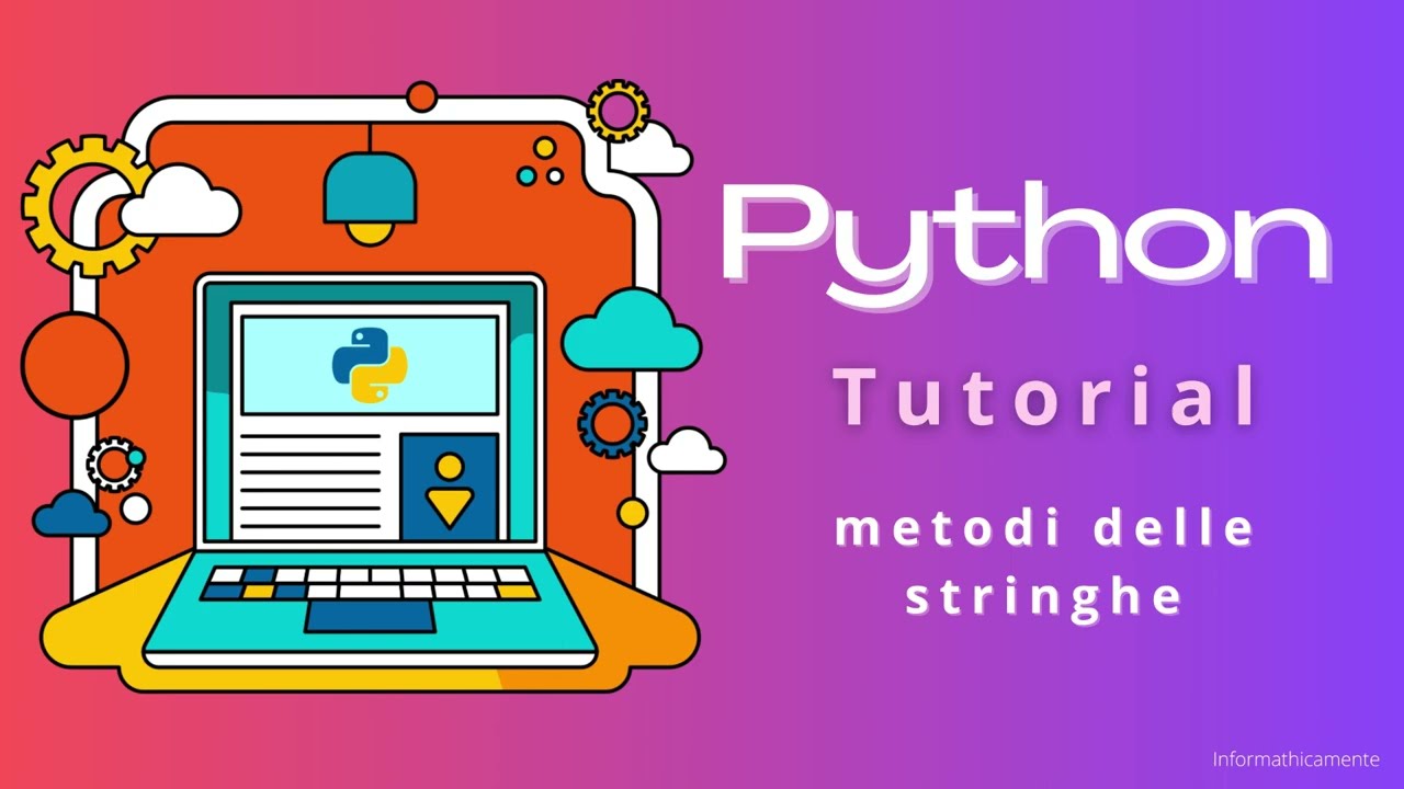 Metodi delle STRINGHE - Python Tutorial 23