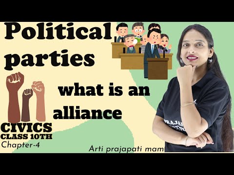 Political parties 03 || what is an alliance || class 10th || civics || Arti prajapati mam