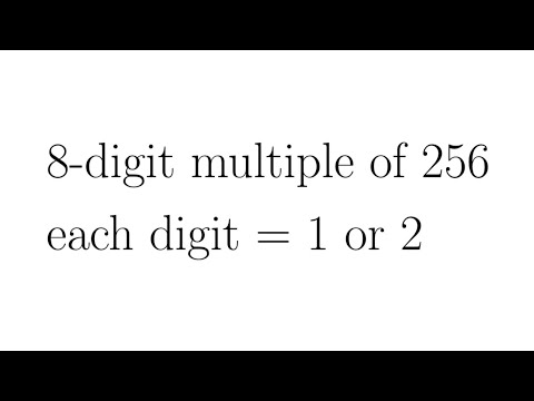 8-digit Multiple of 256 with Each Digit Equal to 1 or 2