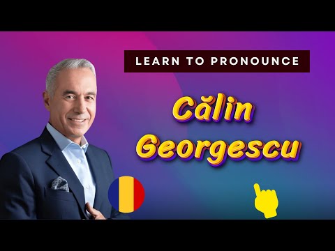 Learn how to pronounce Calin Georgescu (Romania) with Audio and Phonetic Spelling