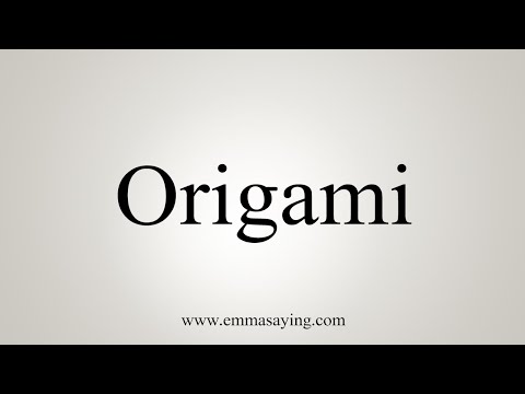 How To Say Origami