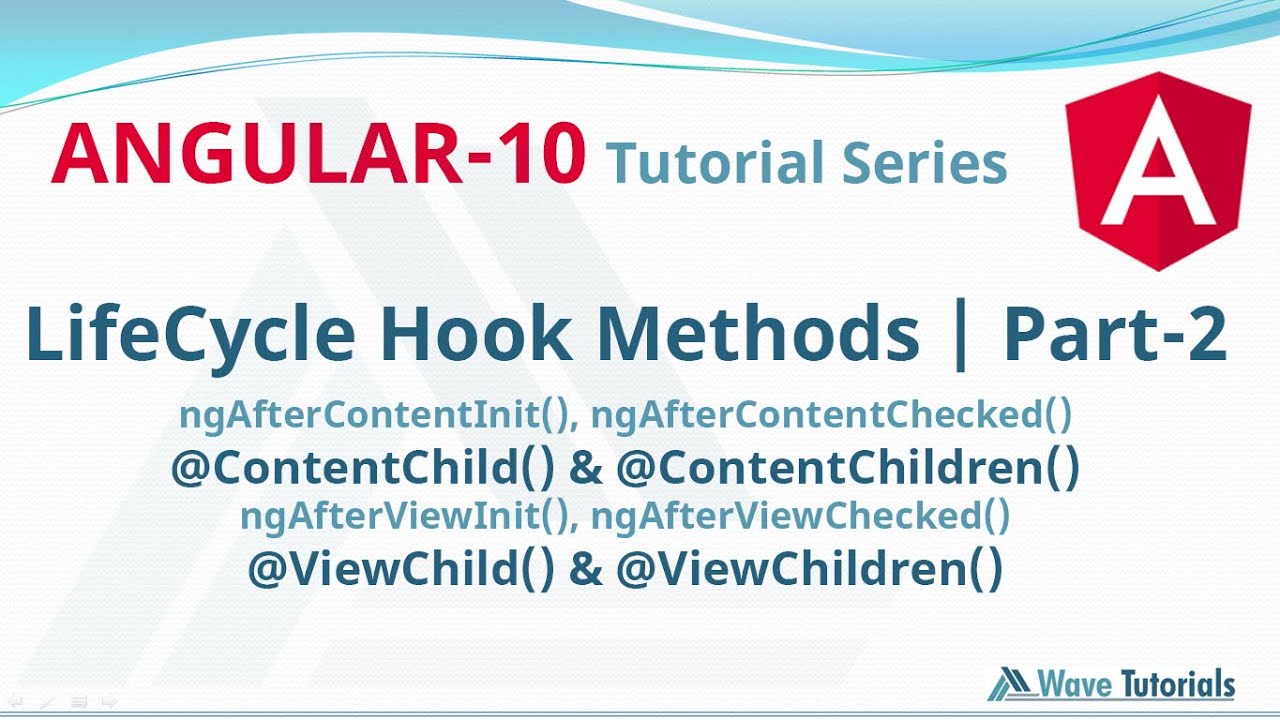 LifeCycle Hook methods Angular-Part2 | #Angular10 #Angular10Tutorial #WaveTutorials