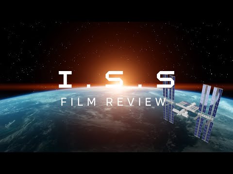 I.S.S International Space Station Film Review