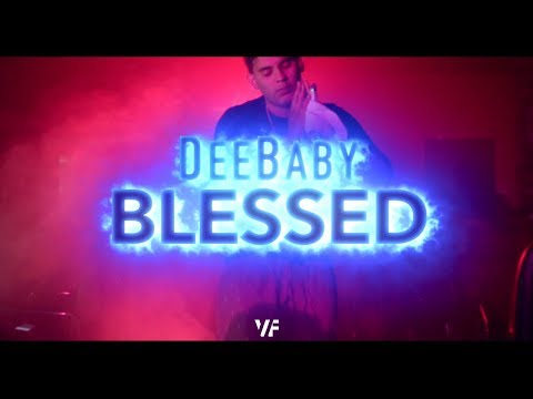 Dee Baby - Blessed (Shot By @VierFilms)