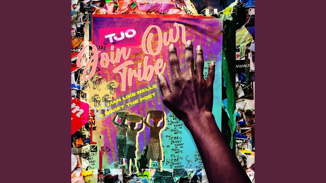 Join Our Tribe (feat. Man Like Nells & Swift The Poet)