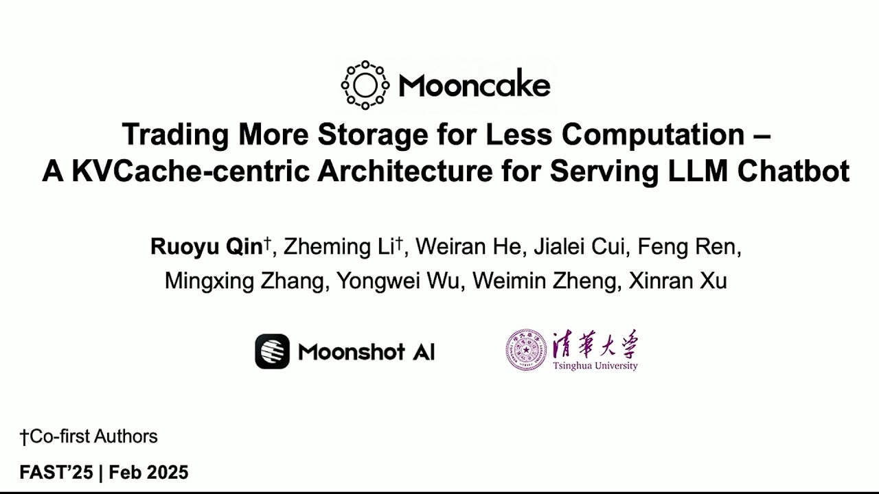 FAST '25 - Mooncake: Trading More Storage for Less Computation — A KVCache-centric Architecture...