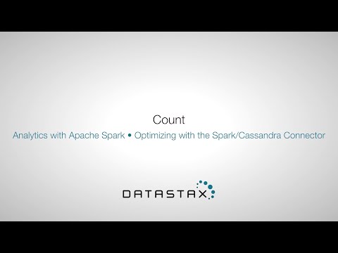 DS320.26 Spark/Cassandra Connector: Count | DataStax Enterprise Analytics