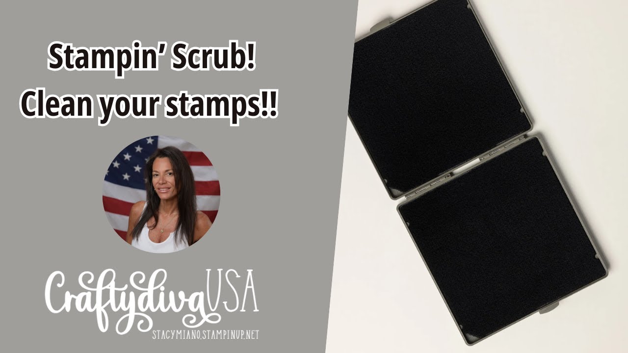 Easy stamp cleaner | How to Clean Photopolymer Stamps | Stampin’ Up! Stampin’ Scrub
