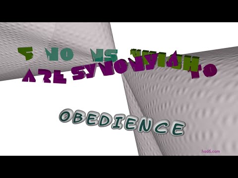 obedience - 8 nouns which are synonym of obedience (sentence examples)