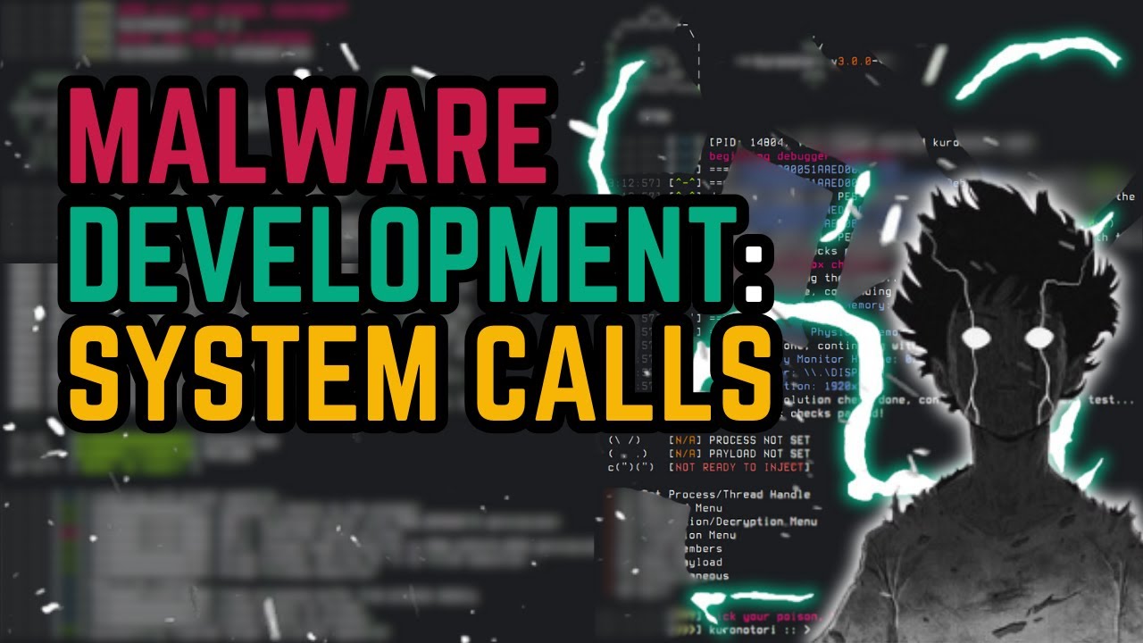 Malware Development: System Calls
