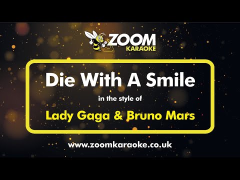 Lady Gaga & Bruno Mars - Die With A Smile - Karaoke Version from Zoom Karaoke