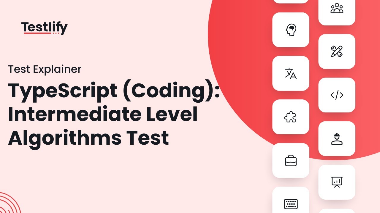 TypeScript (Coding): Intermediate Level Algorithms Test | Testlify