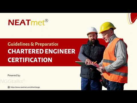 Chartered Engineer Certification | Guidelines and Preparations