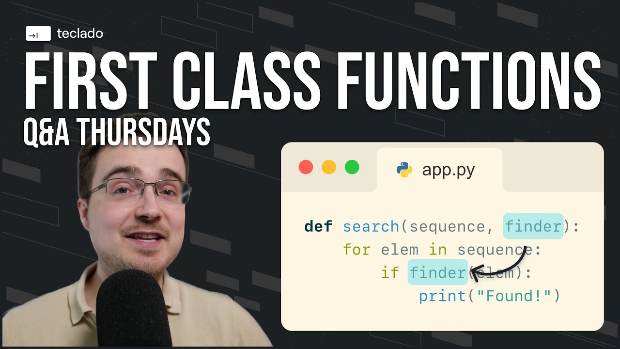 First Class Functions in Python — Q&A Thursdays