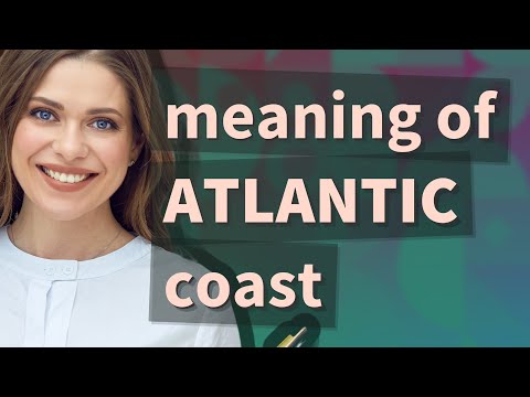 Atlantic coast | meaning of Atlantic coast