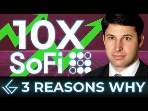 SOFI STOCK: 3 Reasons It Will 10X! 🚀