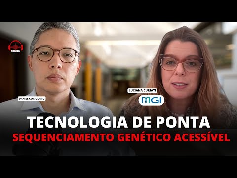 Tecnologia de ponta torna SEQUENCIAMENTO GENÉTICO mais acessível com Luciana Curiati #MEDCAST 226