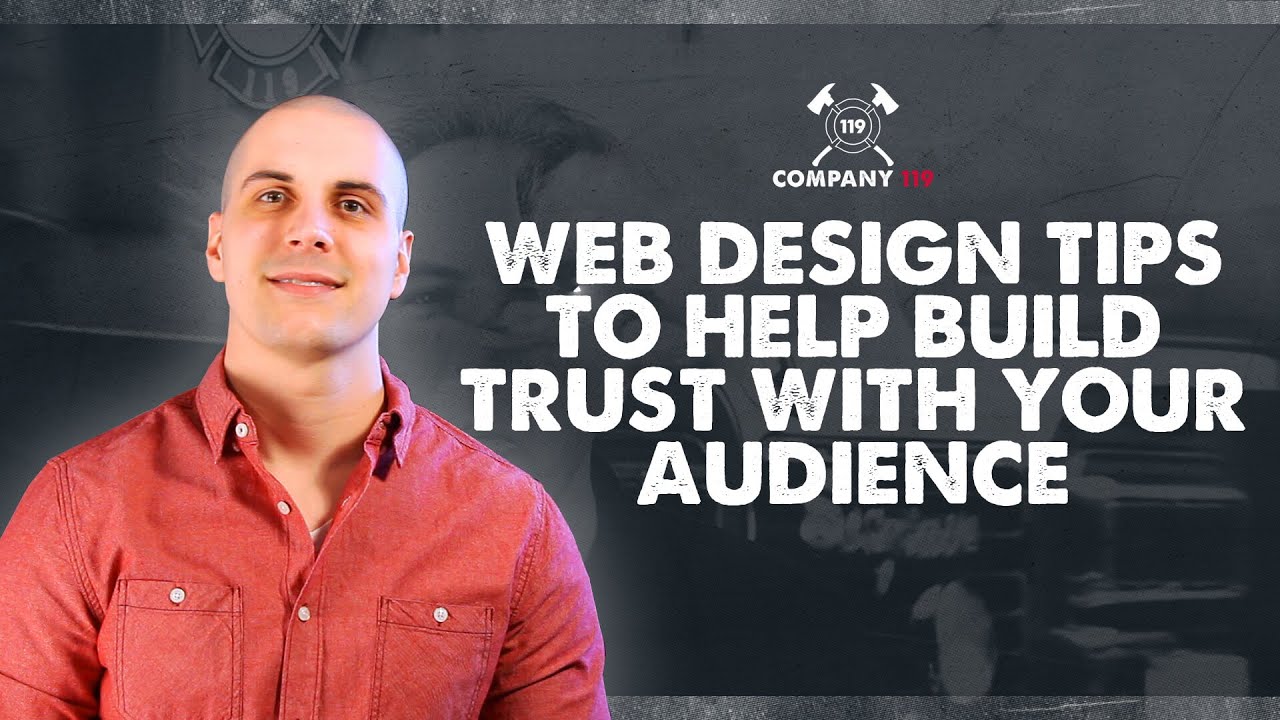 Web Design Tips to Help You Build Trust with Your Audience