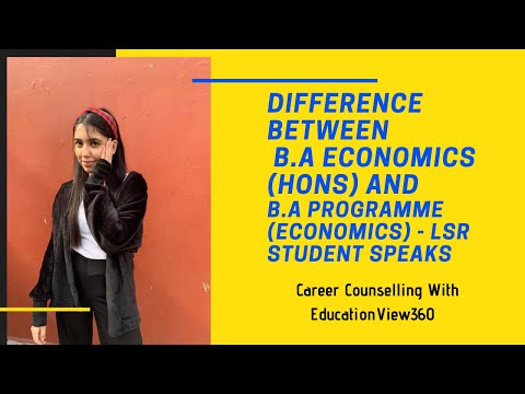 Difference Between B.A Economics ( Hons.) and B.A Programme (Economics)
