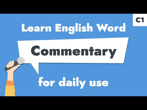 #133 – "Commentary" | Learn C1 English Noun – Expressing thoughts and opinions.