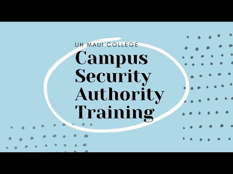 Campus Security Authority (CSA) Training | August 18, 2021