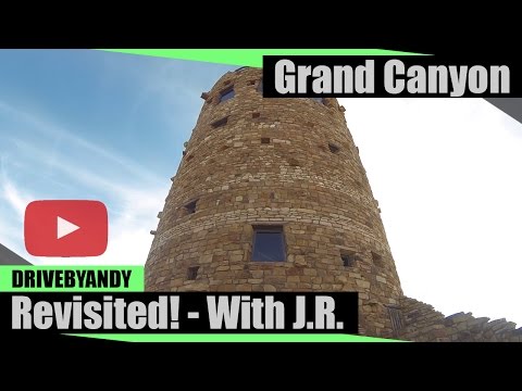 Revisiting Grand Canyon with J.R. - Desert Watchtower