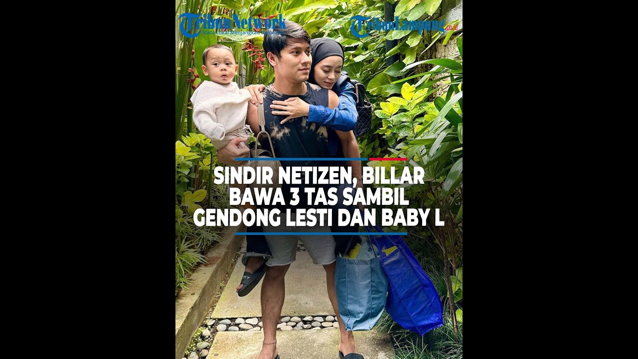 Sindir Netizen, Rizky Billar Bawa 3 Tas Sambil Gendong Lesti dan Baby L