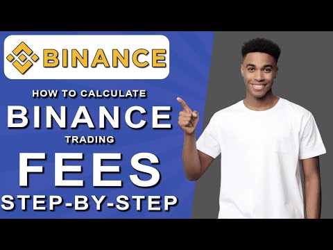 How to calculate binance trading fees step-by-step (2024)