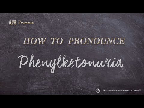 How to Pronounce Phenylketonuria (Real Life Examples!)