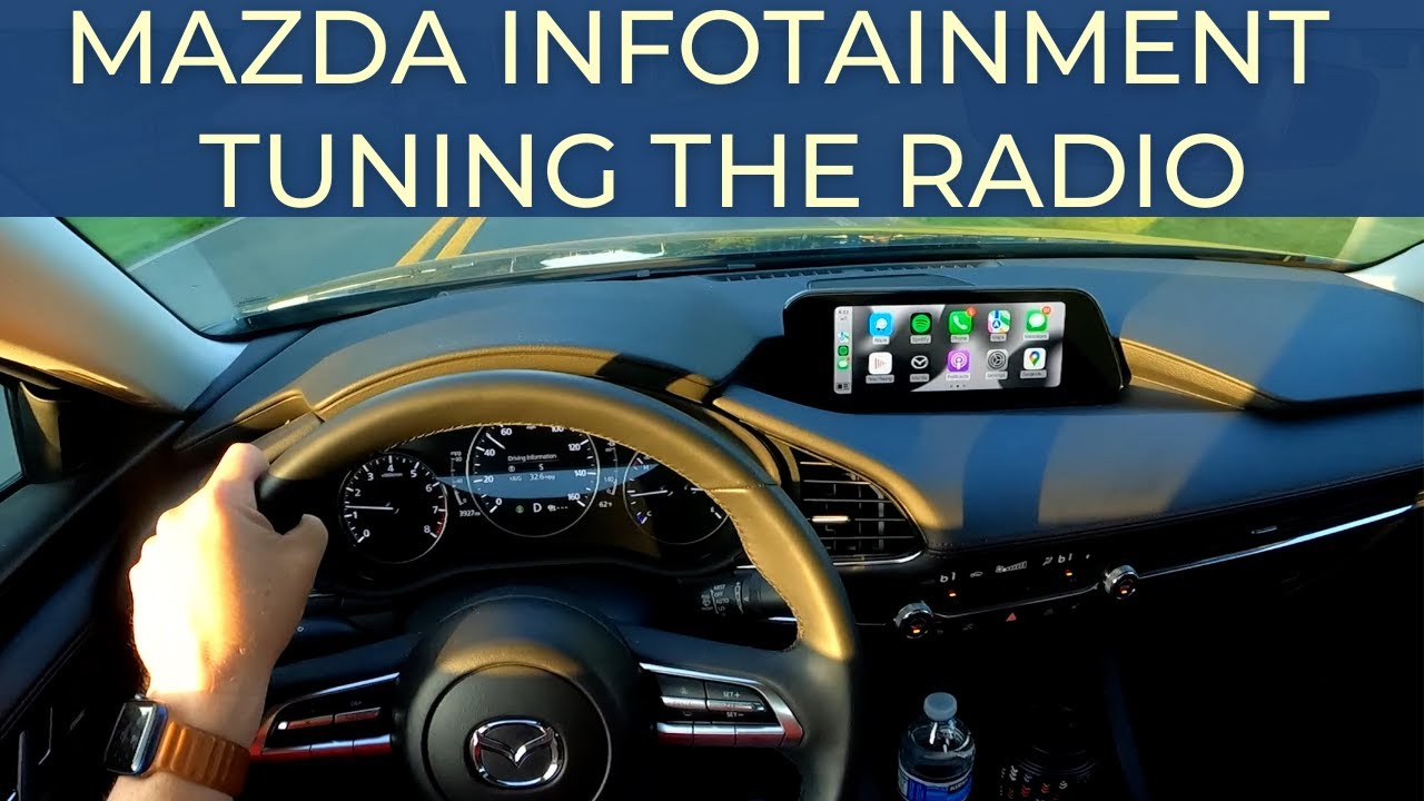 Mazda Infotainment - Radio Specific Tutorial