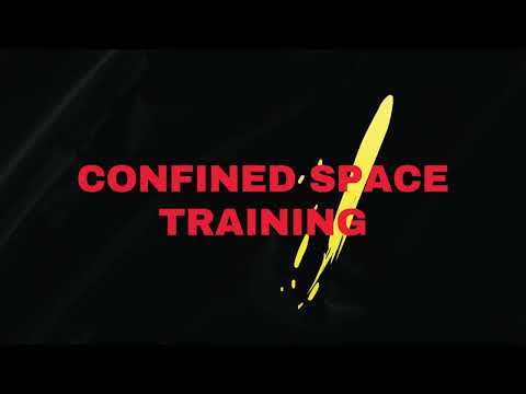 CONFINED SPACE TRAINING - 5 Min Video