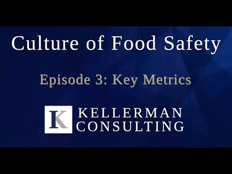 Culture of Food Safety Episode 3: Key Metrics