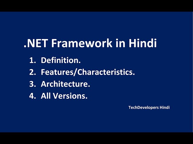 Understanding The Net Framework Features Architecture And Versions Galaxyai