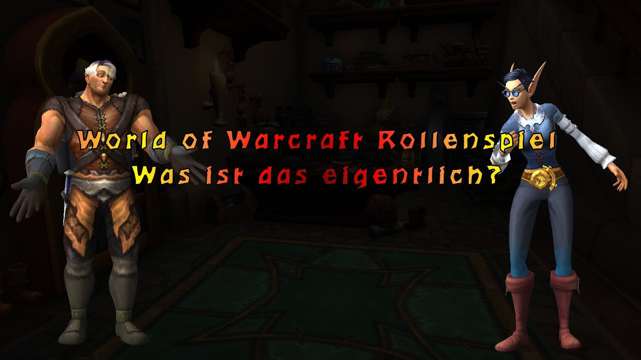 [Guide] Was ist eigentlich RP? - Rollenspiel - World of Warcraft Forums