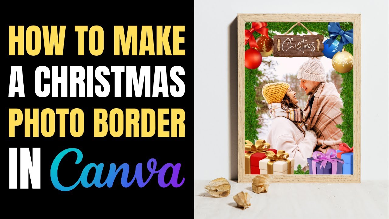 How To Make a Christmas Photo Border in Minutes in Canva!