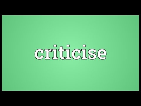 Criticise Meaning