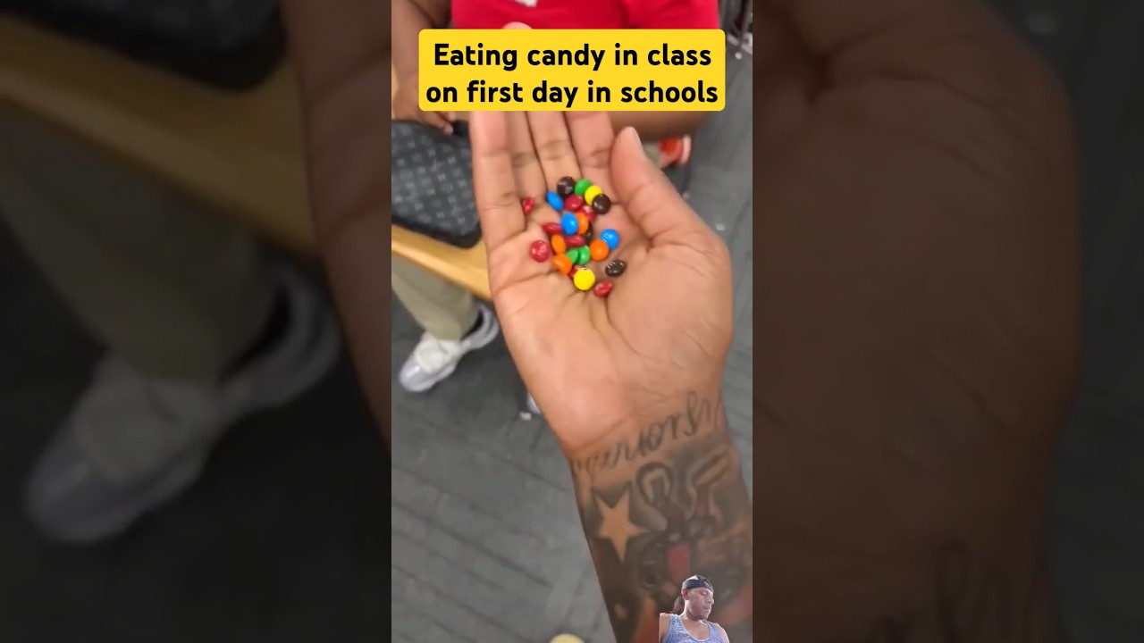 Eating candy in class on first day in schools#shorts#shortsfeed#school#candy#fypシ゚viral#viralvideo