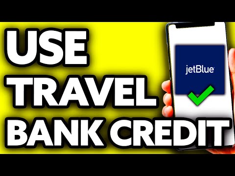 How To Use Jetblue Travel Bank Credit (Very Easy!)