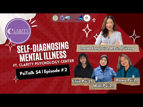 PSITALK SEASON 4 #2: SELF-DIAGNOSING MENTAL ILLNESS FT. CLARITY PSYCHOLOGY CENTER
