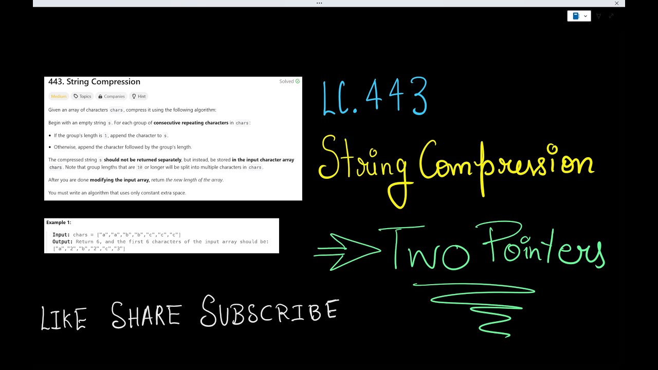 LeetCode | 443. String Compression | String | Two Pointers