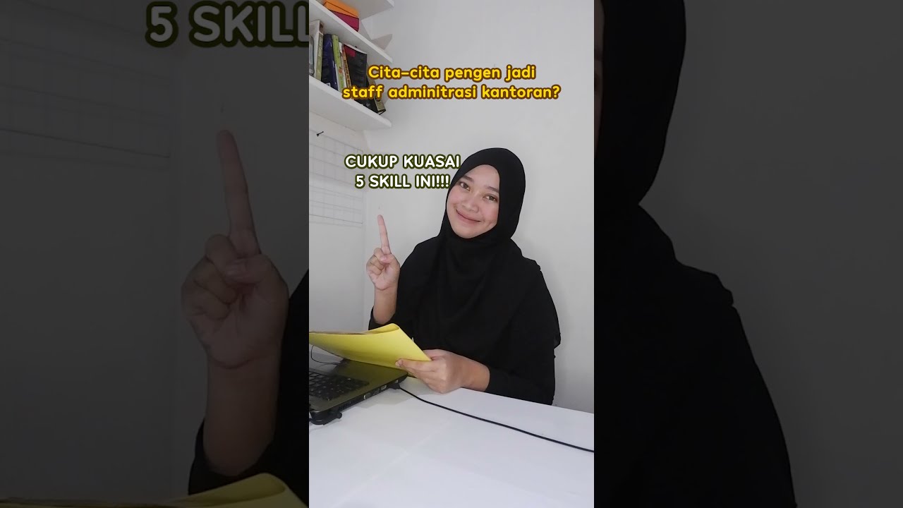 5 SKILL WAJIB DIKUASAI STAF ADMINISTRASI KANTORAN! #SHORTS