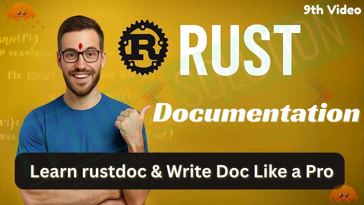 Rust Documentation, Learn rustdoc & Write Docs Like a Pro | Lecture - 9