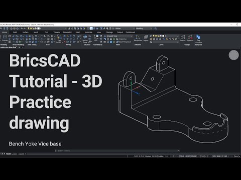 BricsCAD Tutorial - Base of bench Yoke Vice in 3D