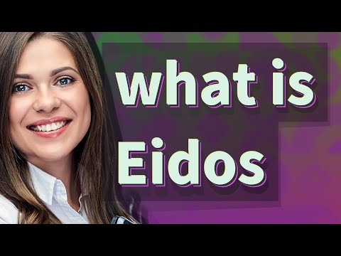 Eidos | meaning of Eidos
