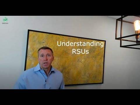 Understanding RSUs - Restricted Stock Units