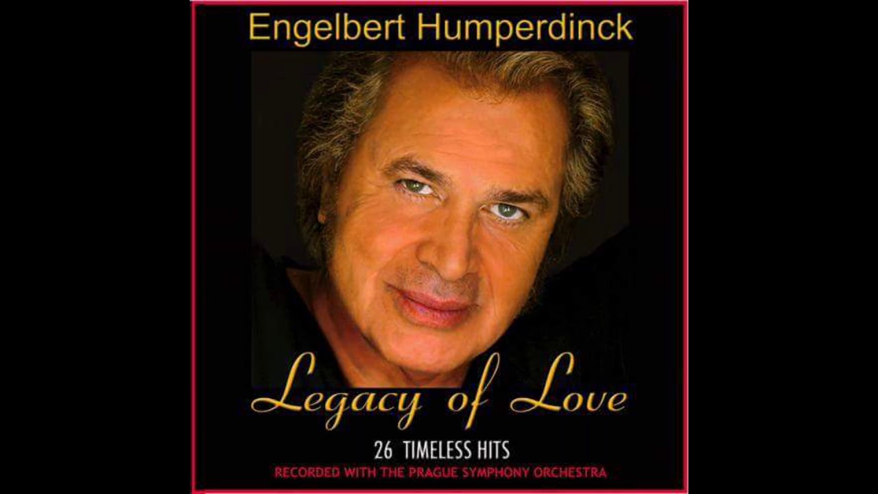 Engelbert Humperdinck: Legacy Of Love (Full CD) 2009