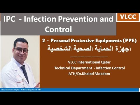 2 - IPC ( Infection and prevention Control - Personal Protective Equipment (PPE)